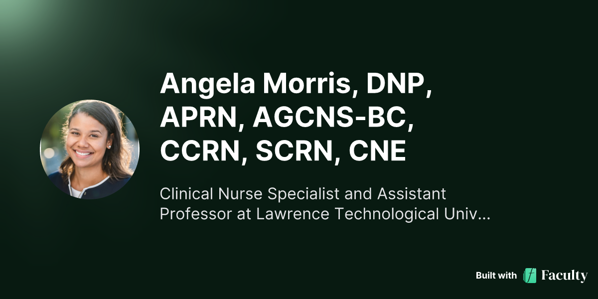 Angela Morris, DNP, APRN, AGCNS-BC, CCRN, SCRN, CNE